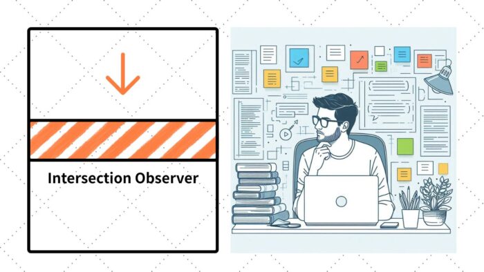Intersection Observerの使い方を徹底解説！遅延読み込み・無限スクロールからエラー解決まで