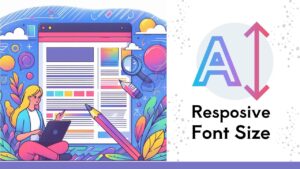 レスポンシブ対応の可変フォントサイズを実現するCSSテクニック｜clamp関数・単位の違い・実装ガイド